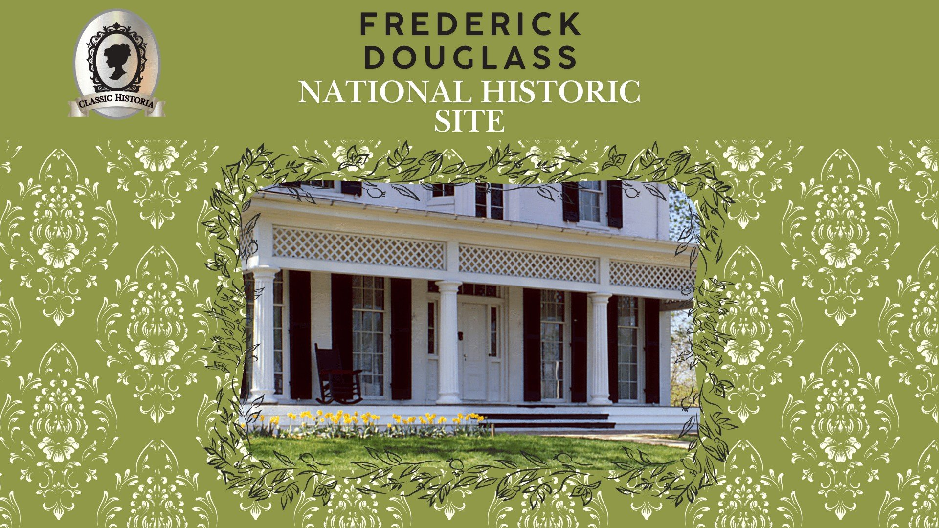 Frederick Douglass National Historic Site | Explore Cedar Hill
