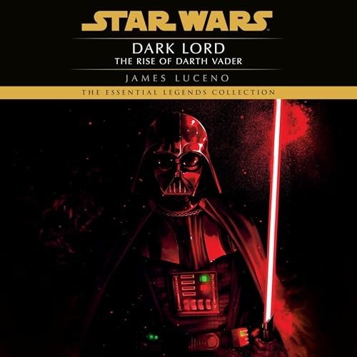 Darth Vader: The Rise of the Dark Lord - Buy Now!