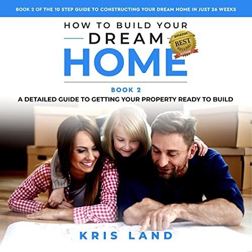 Build Your Dream Home: A Simple 10-Step Guide