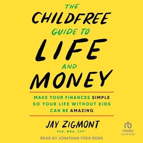 Master Simple Living & Finances: Childfree Guide