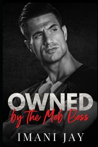 Owned By The Mob Boss | Book Review | No Spoilers