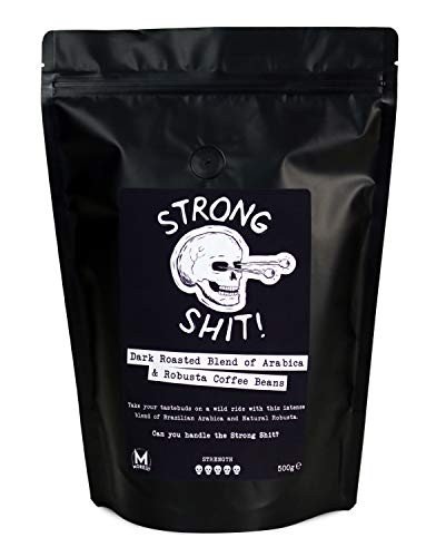 Strong Shit! Bold Dark Roast Coffee Blend