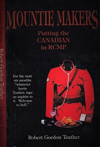 RCMP Mountie Makers: Classic Canadian Heritage Gifts