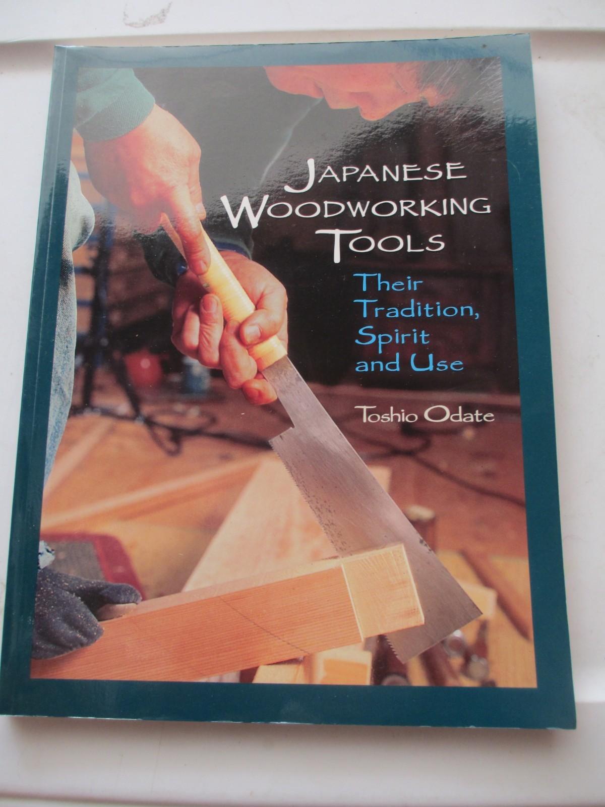 Toshio Odate's Guide to Japanese Woodworking Tools
