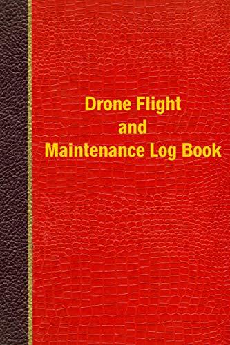 Drone Flight & Maintenance Logbook - Essential Tracking Tool