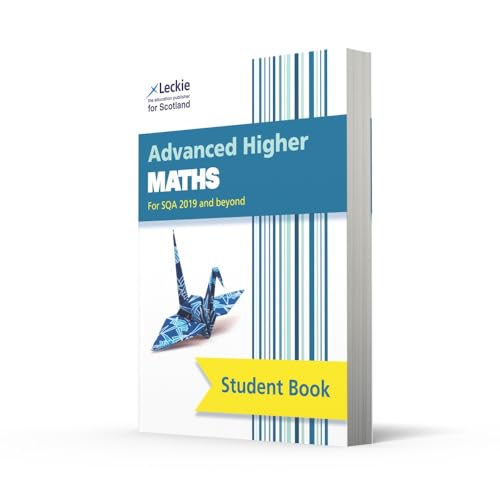 Leckie Advanced Higher Maths Student Book Leckie Advanced Higher Maths Student Book