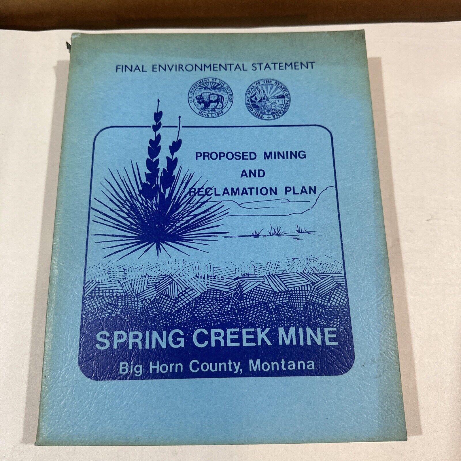 Spring Creek Mine Reclamation Plan Book - 1979